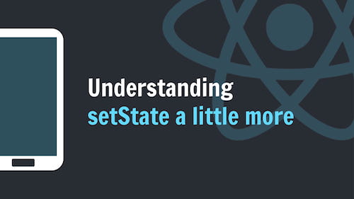Understanding Setstate A Little More Ilovecoding