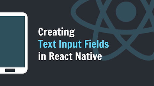 Creating Text Input Fields In React Native Ilovecoding